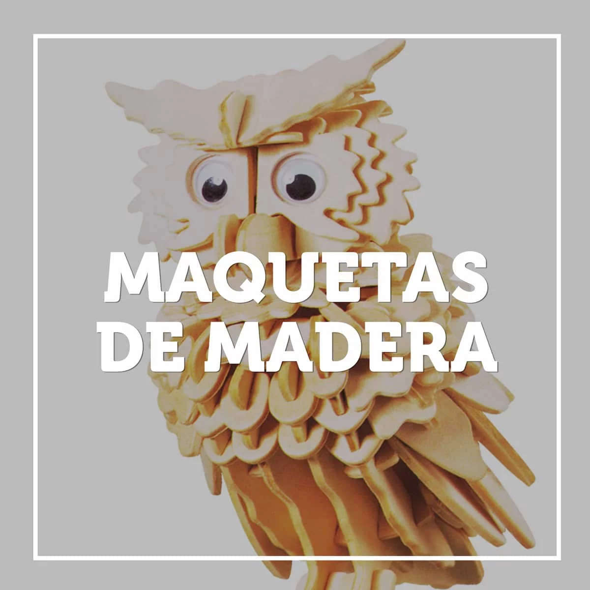 Maquetas de madera - Señor Castor